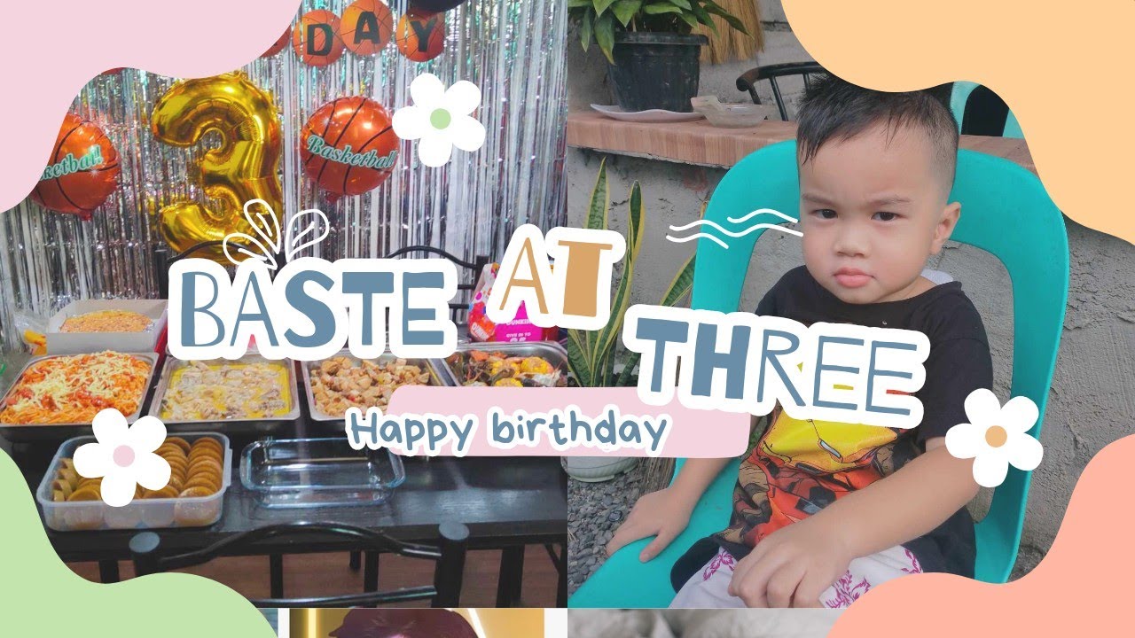 BASTE AT THREE, HAPPY BIRTHDAY - YouTube