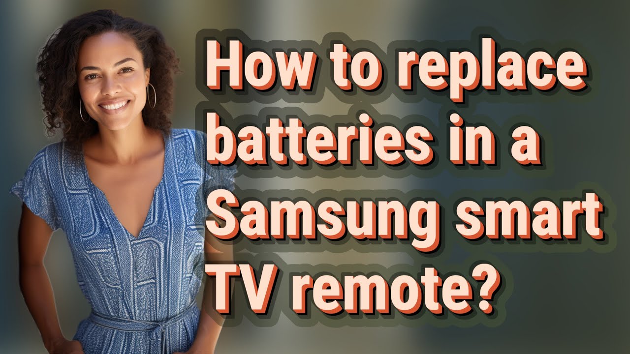How to replace batteries in a Samsung smart TV remote? - YouTube