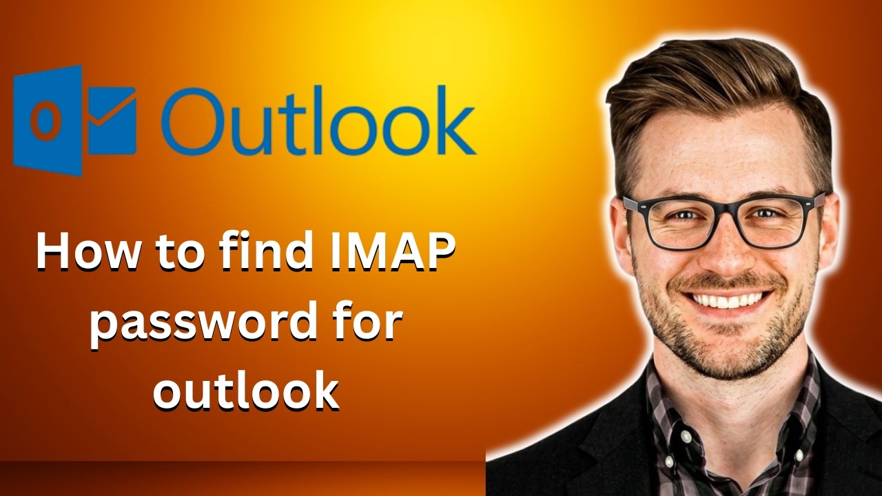 How to find IMAP password for outlook (Latest Update) - YouTube