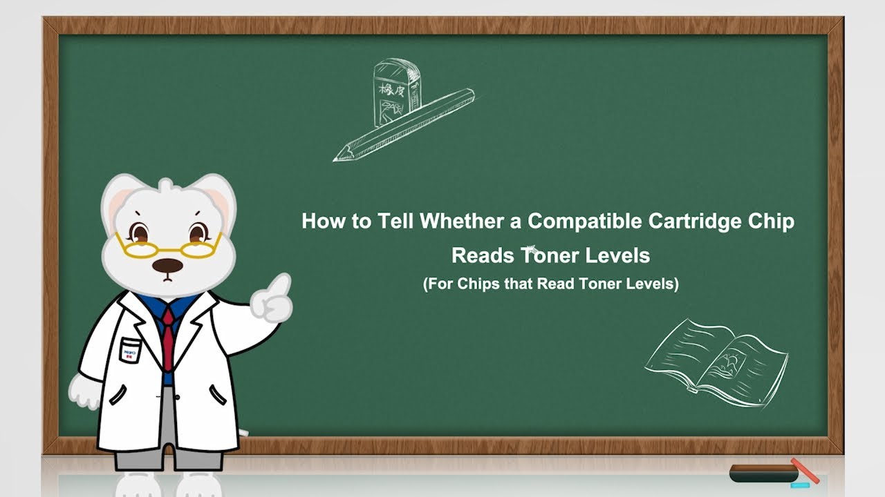 How to Tell Whether a Compatible Cartridge Chip Reads Toner Levels(For ...