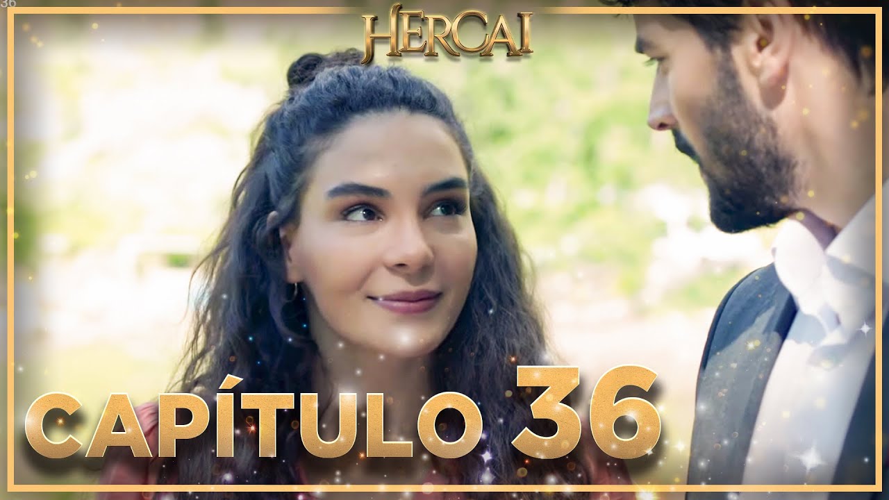 Hercai - Capítulo 36 - YouTube