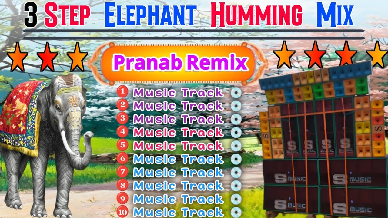 3Step Elephant Humming Mix - Dj Pranab Remix - YouTube