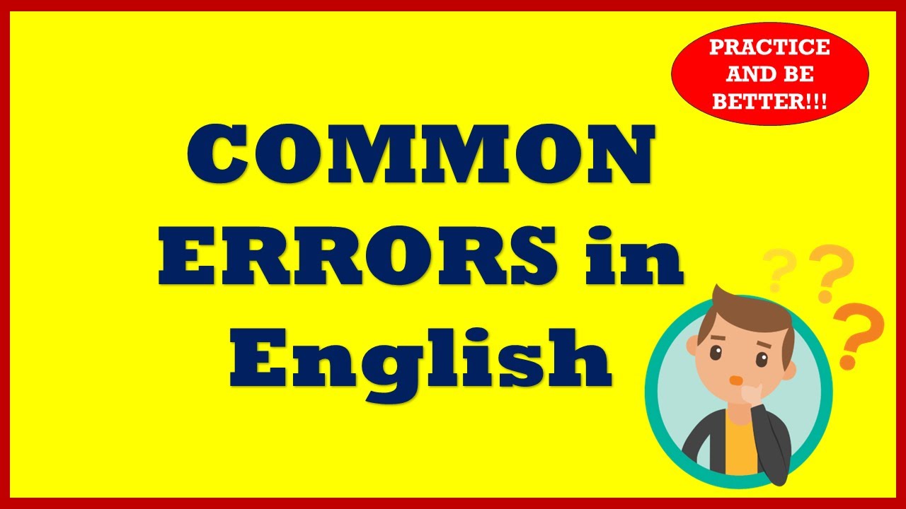 Common Errors in English || BASIC yet COMMON Errors by Some - YouTube