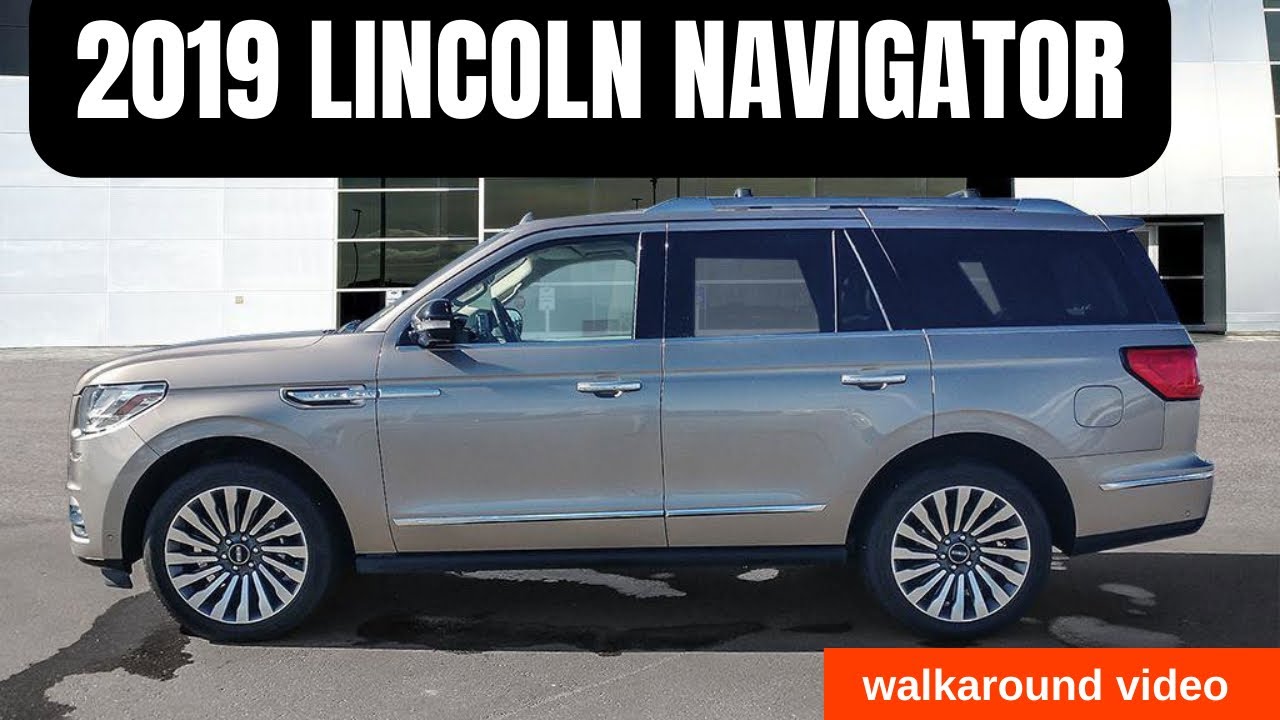 2019 Lincoln Navigator Iced Mocha Metallic walkaround video 02A - YouTube