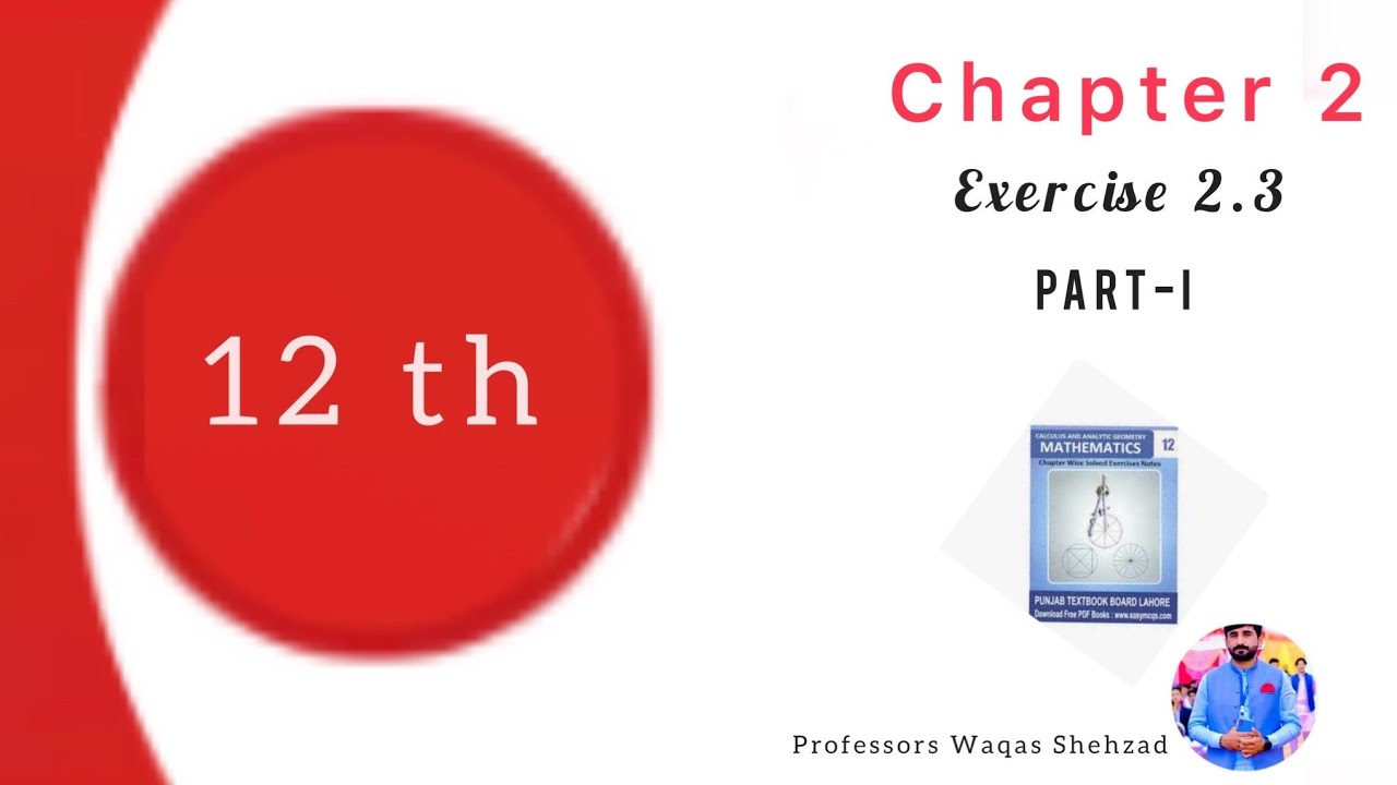 CALCULUS||MATHEMATICS PART2||EXERCISE 2.3||LEC3||DIFFERENTIAL||@SirSair - YouTube