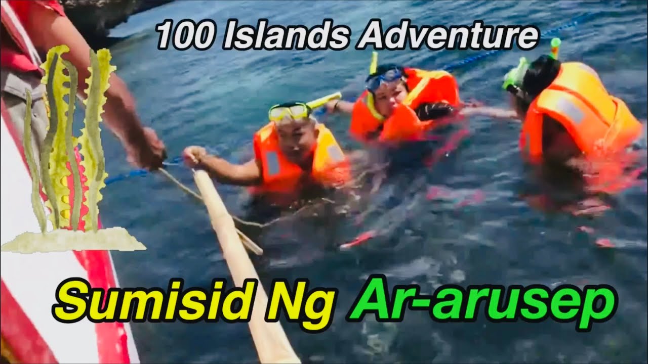 NANGUHA NG AR-ARUSEP(SEA WEEDS)HUNDRED ISLANDS TOUR - YouTube