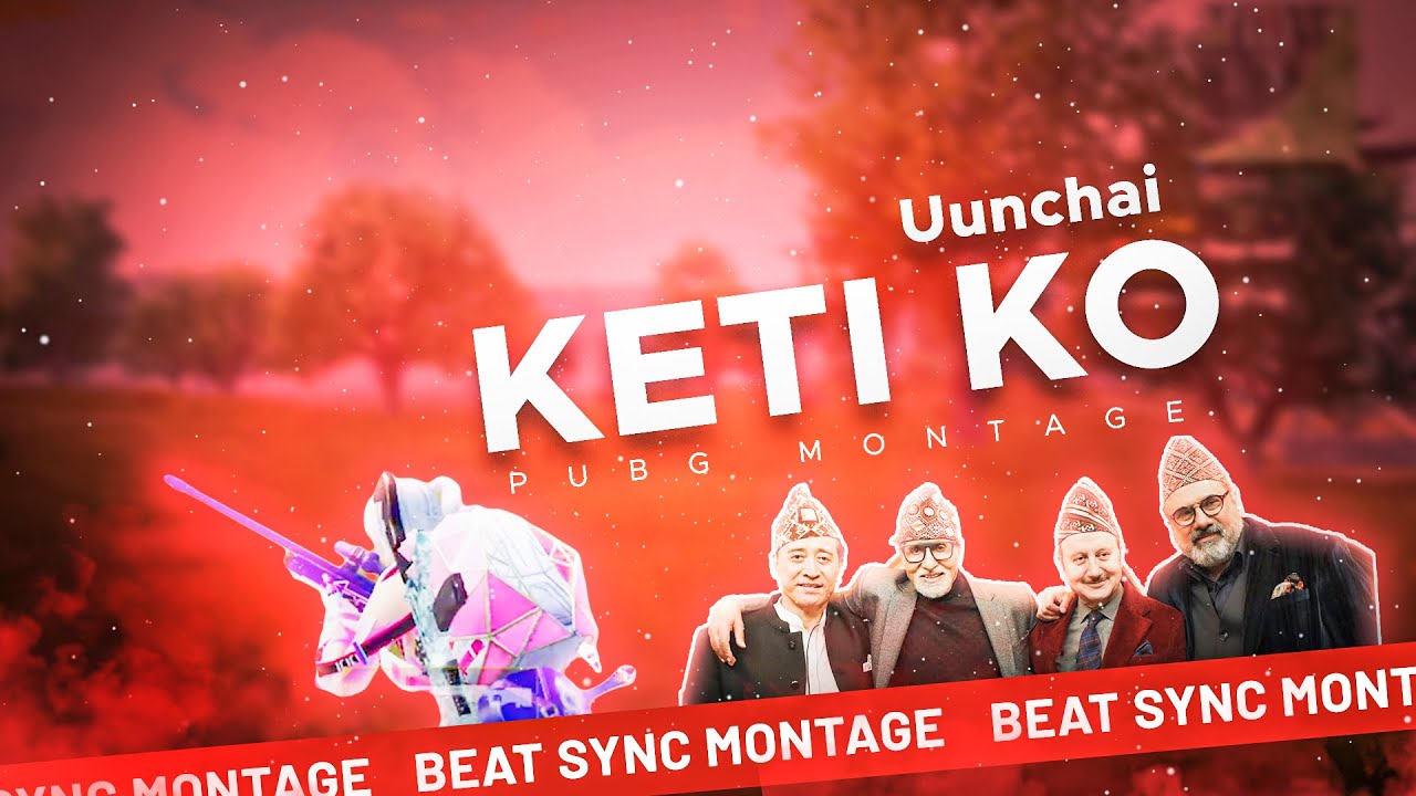 Keti Ko Keti Ko - Pubg Beat Sync Montage - Best Edited Video - YouTube