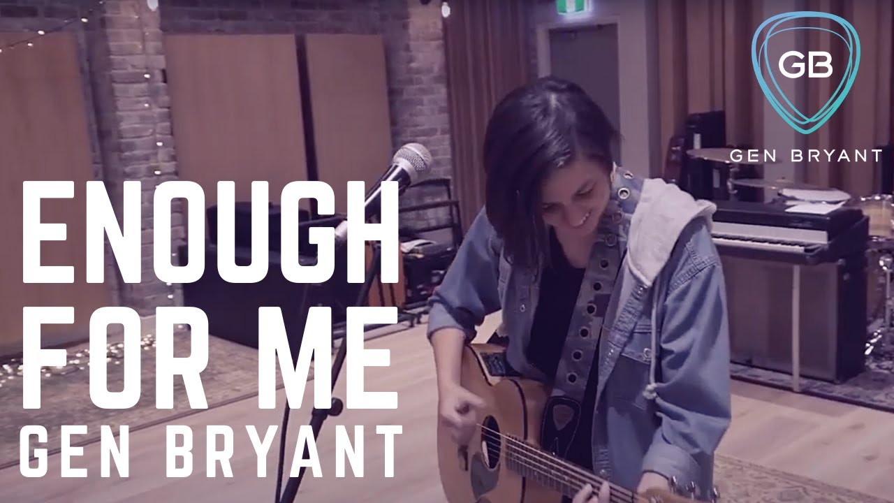 GEN BRYANT - Enough For Me [Official Video] - YouTube