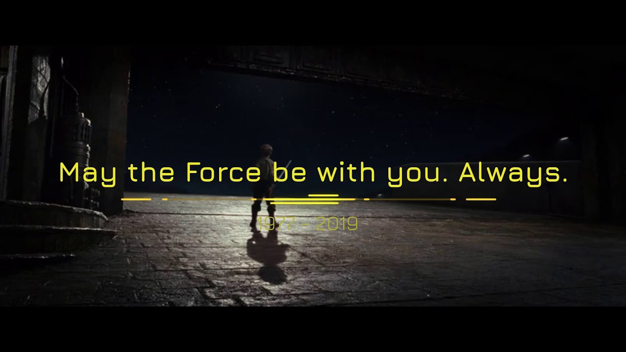Star Wars ‖ May the force be with you (1977-2019) - YouTube