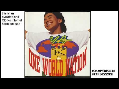 Ya Kid K – One World Nation (The Kids Shall Overcome) | Releases | Discogs