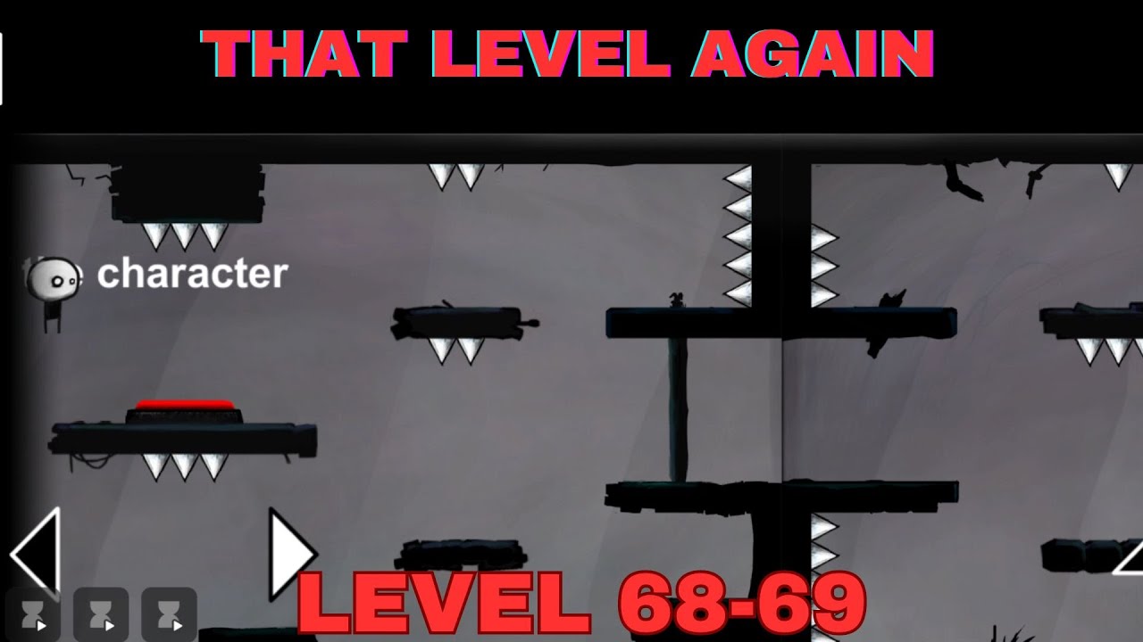 That Level Again Level 68 - 69 Walkthrough Change of the character ...
