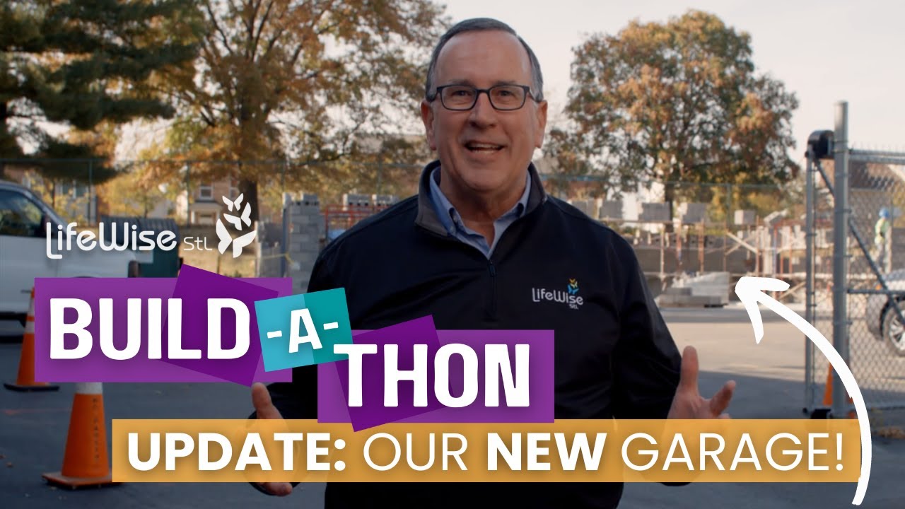 LifeWise StL Build-a-thon Update - YouTube