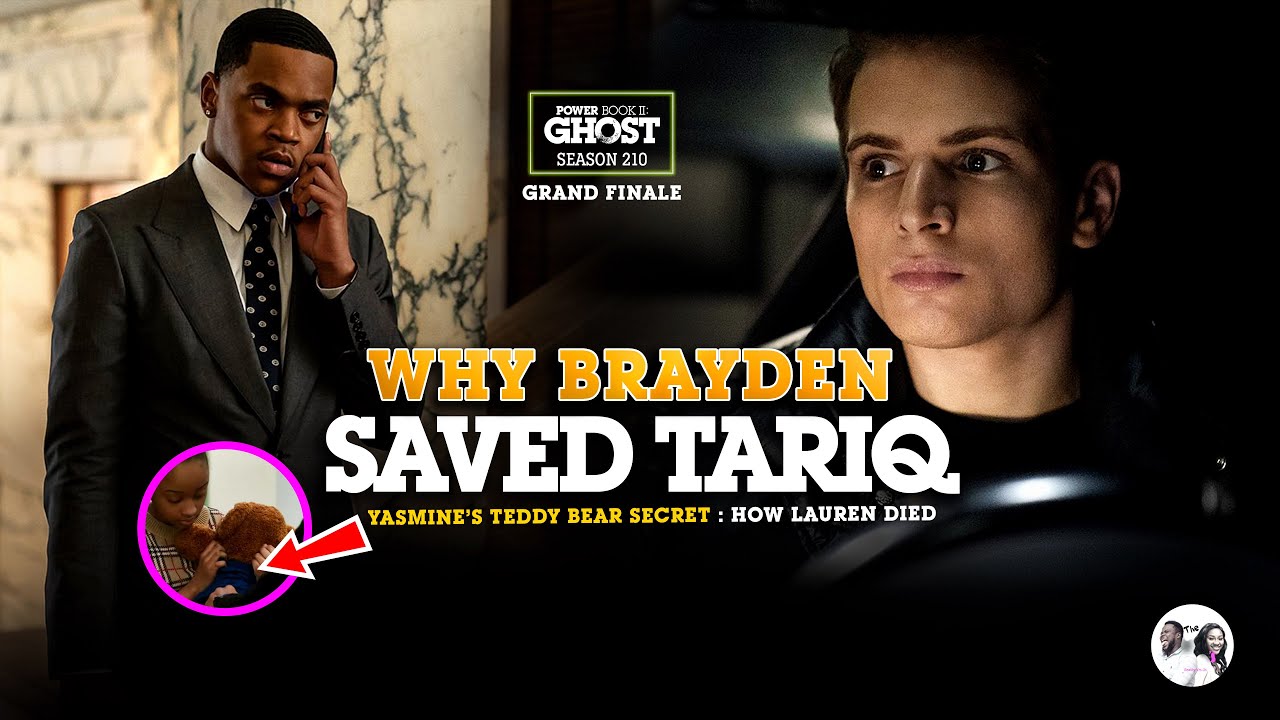 POWER BOOK II GHOST: WHY BRAYDEN TOOK THE FALL? (Yasmin's Teddy bear ...