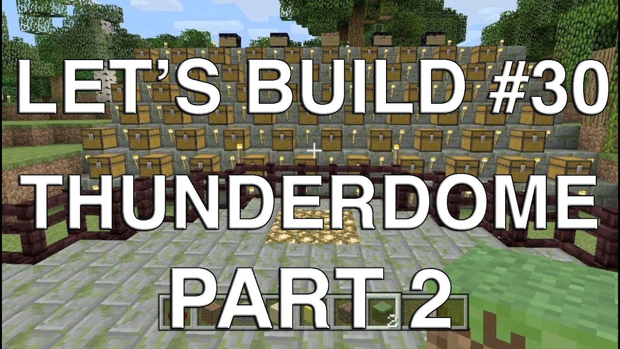 Let's Build in Minecraft - Thunderdome Part 2 - YouTube