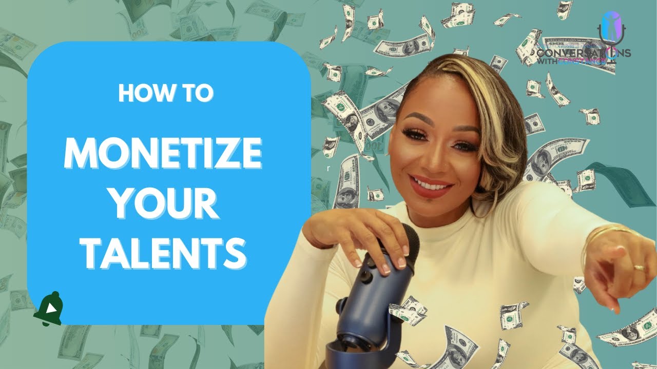 How to Monetize Your Talent - YouTube