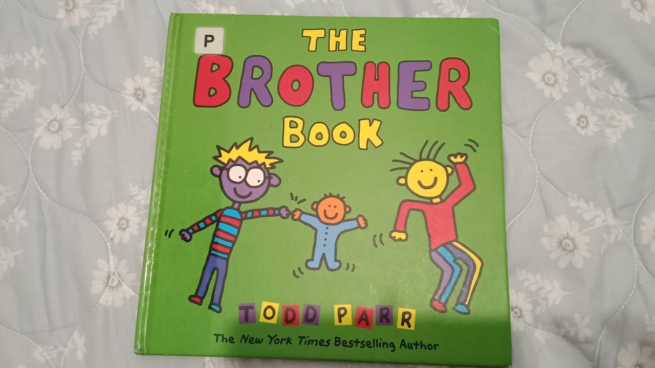 Bedtime story: The brother book (Todd Parr) - YouTube