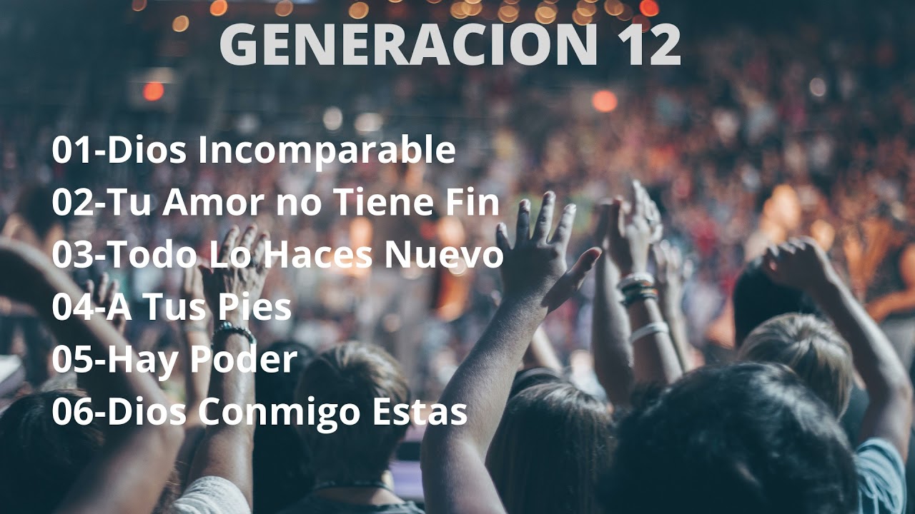 Éxitos De Generación 12 - YouTube