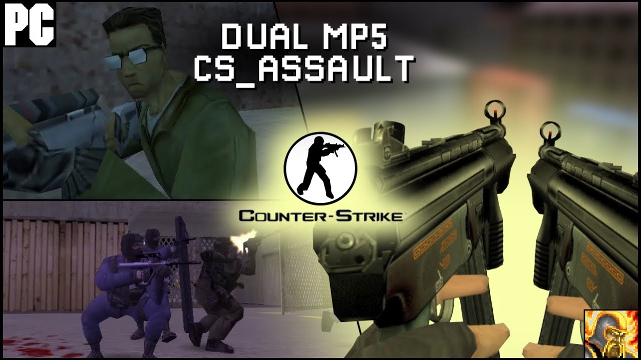 [Counter-Strike 1.6] Dual MP5 Gameplay [cs_assault] - YouTube