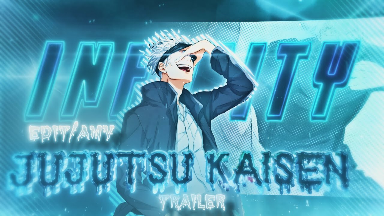 JUJUTSU KAISEN - INFINITY [Edit/AMV] 4K - YouTube