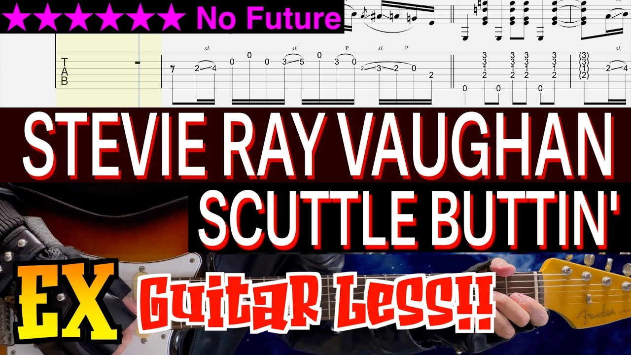 Stevie Ray Vaughan - Scuttle Buttin' EX #1 (Standard tuning)【Bpm=40~160 ...