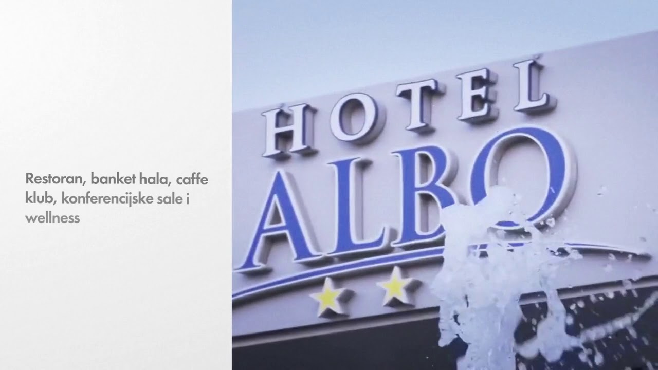 Hotel Albo - Poslovni hotel dostupan svima - YouTube