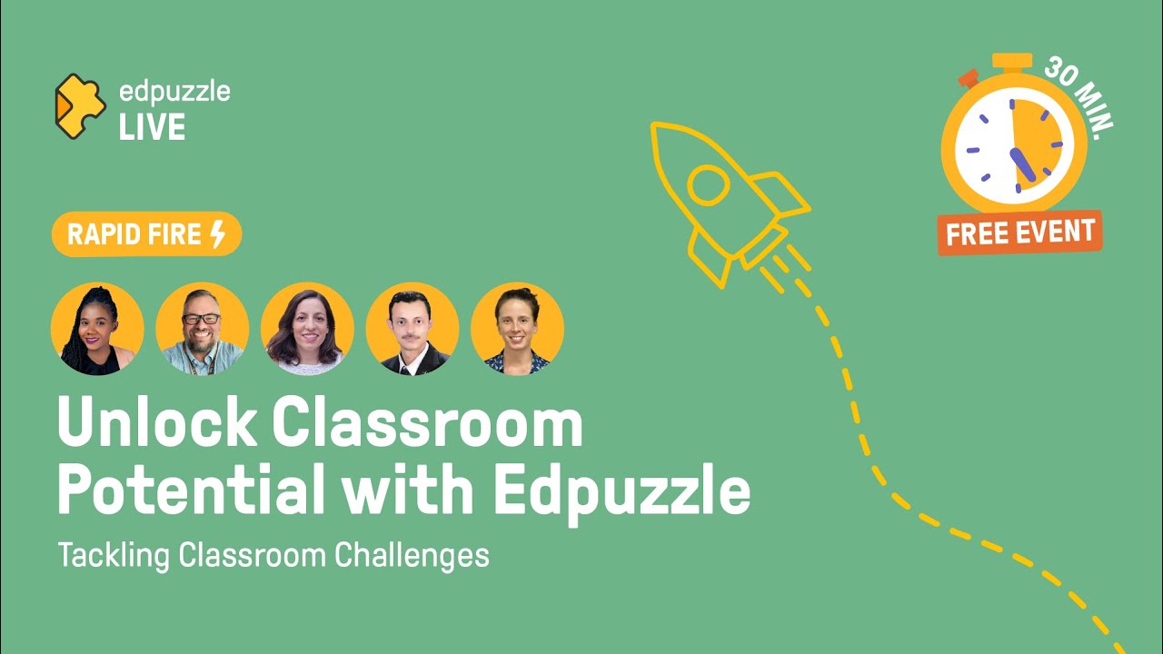 Edpuzzle LIVE: Tools and Tips for Tackling Daily Teaching Challenges ...