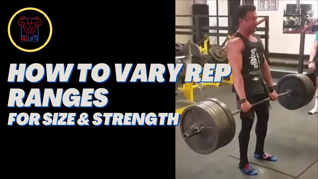 How To Vary Rep Ranges (For Size & Strength) - YouTube