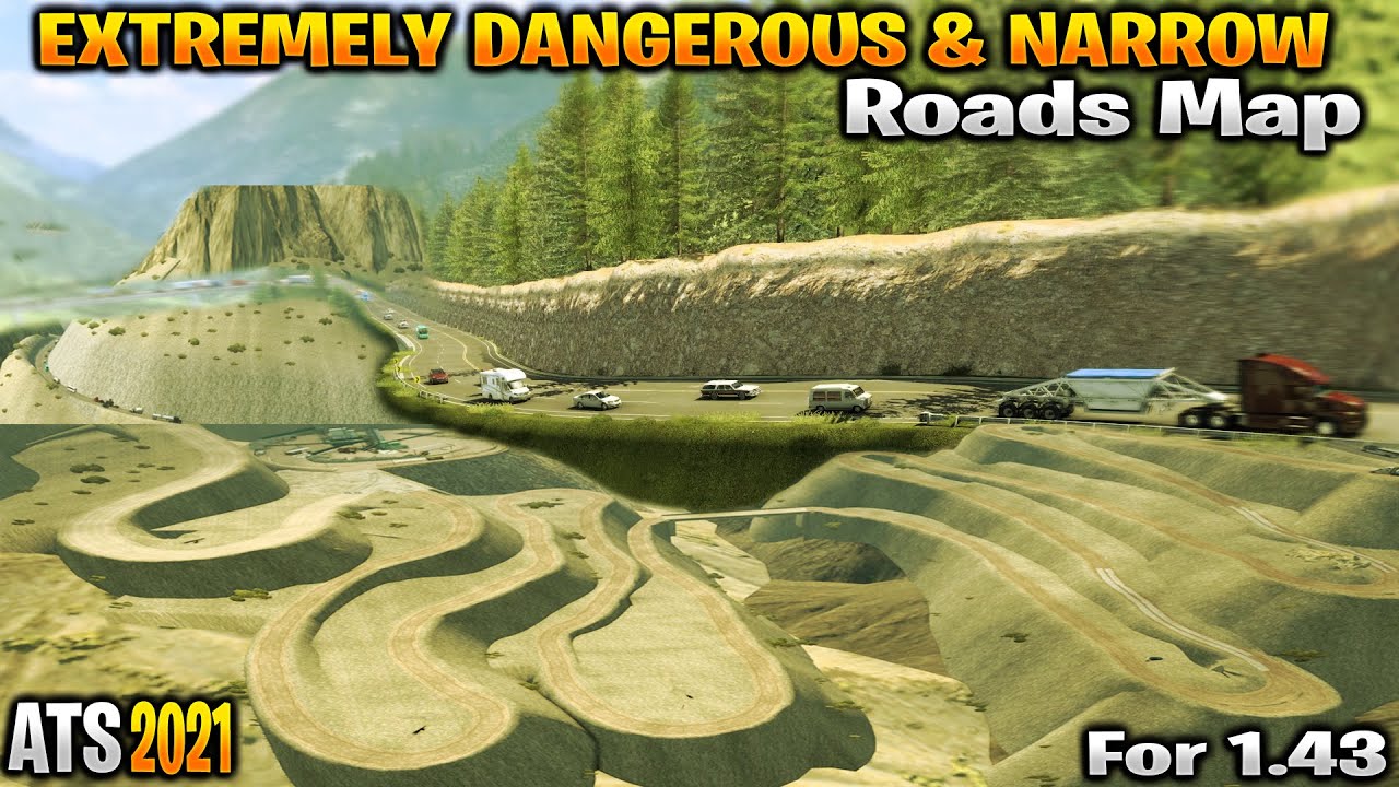 Extremely Dangerous and Narrow Roads Map for 1.43 | ATS Mods - YouTube