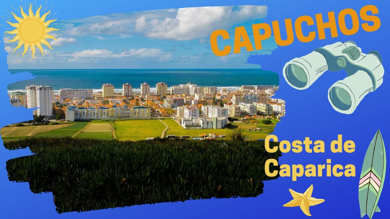 VISTA DOS CAPUCHOS - COSTA DE CAPARICA - PORTUGAL - YouTube