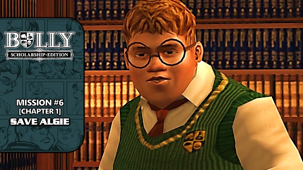 Bully SE [100% Walkthrough] - Mission #6: Save Algie - YouTube