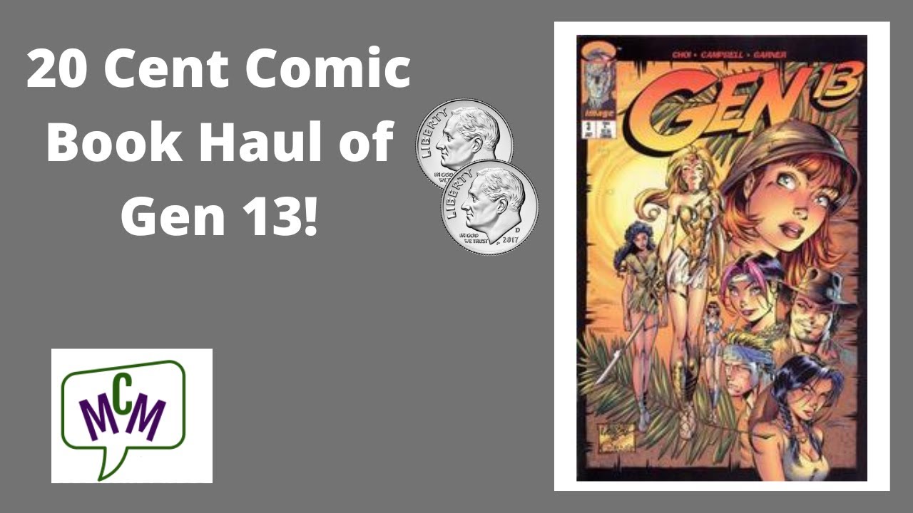 20 Cent Comic Book Haul of Gen 13! (ep 460) - YouTube