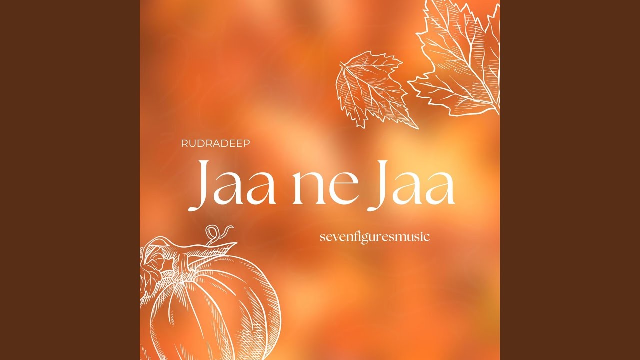 Jaa ne Jaa - YouTube