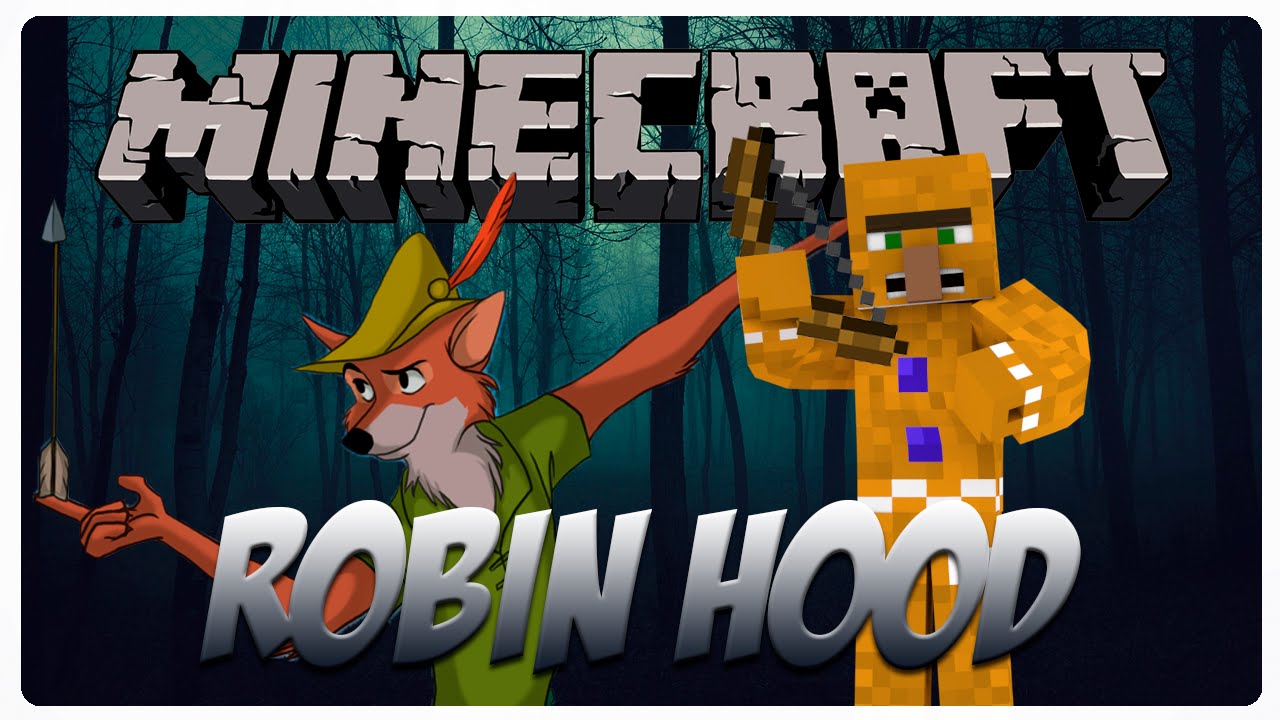 O Robin Hood - Minecraft - YouTube