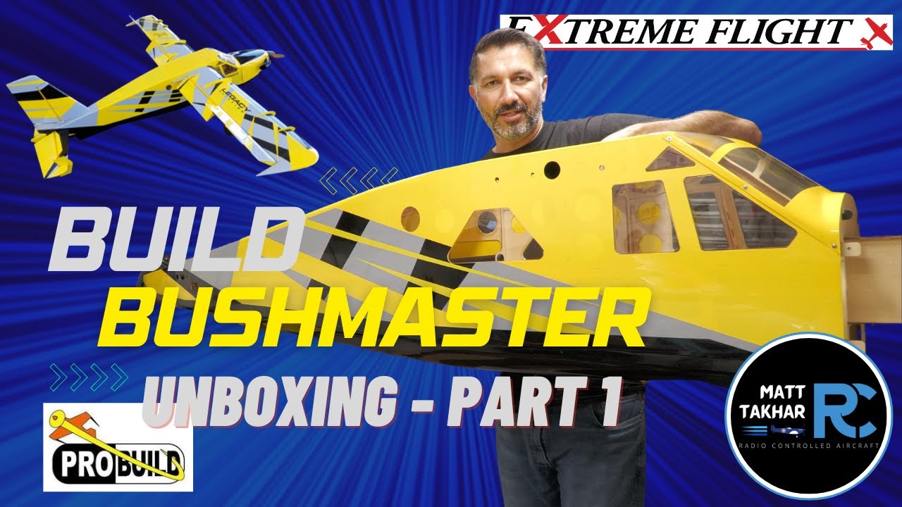 Unboxing the Turbo Bushmaster | Extreme Flight | Pro-Build - YouTube