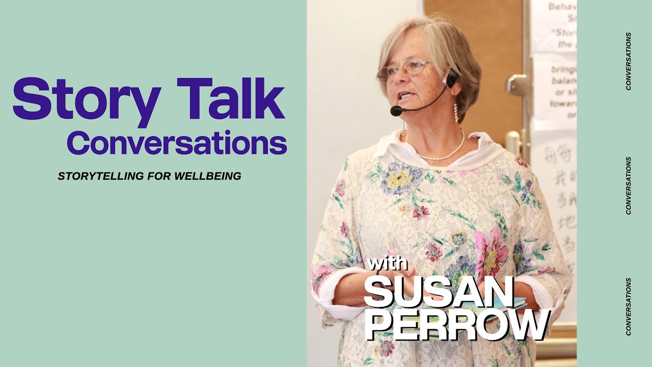 Storytelling for Wellbeing - Susan Perrow - YouTube