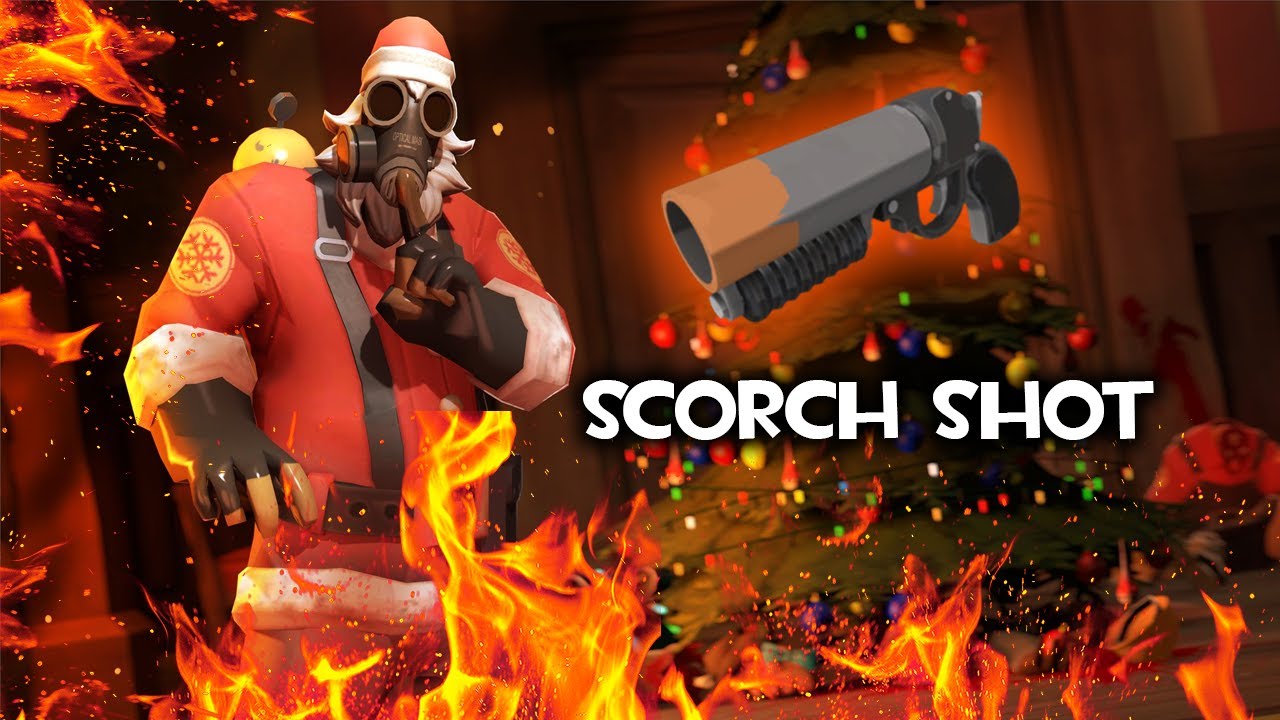 MERRY SCORCH SHOT in Team Fortress 2 - YouTube