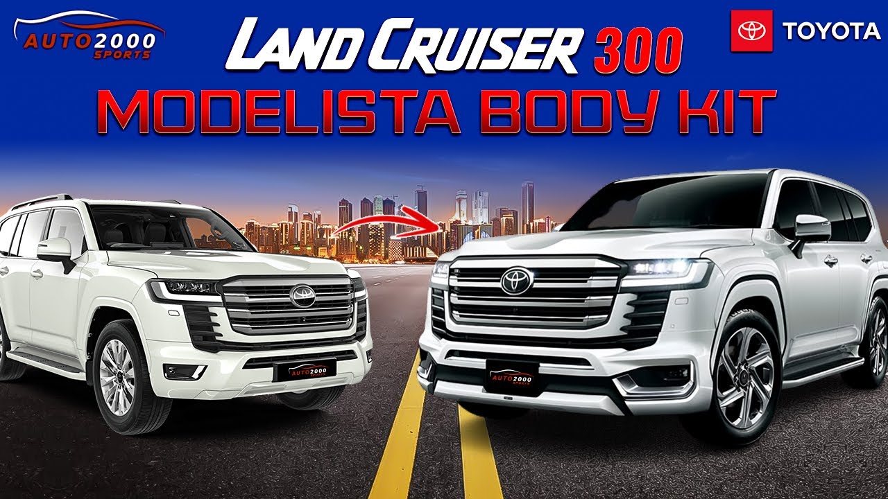 Toyota Land Cruiser LC300 Modelista Bodykit 2024 👌 | Modification ...