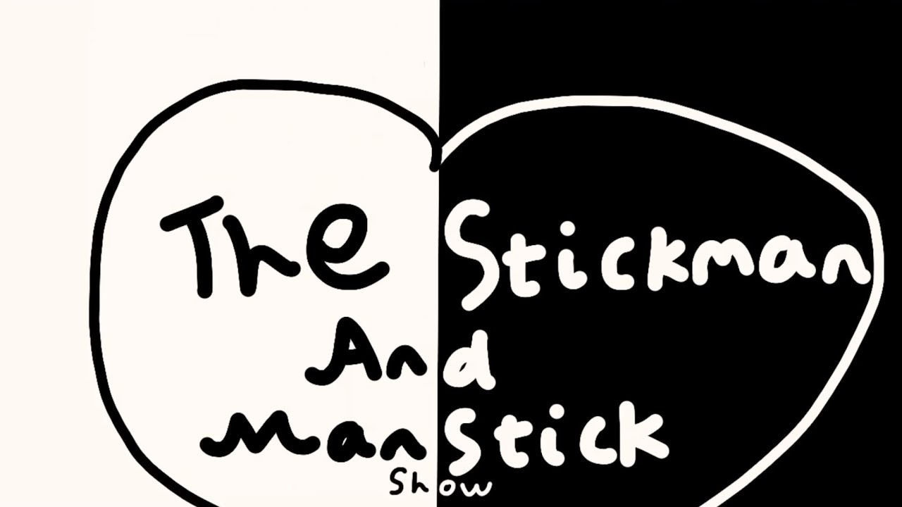 The Stickman And ManStick Show -Intro Teaser - YouTube
