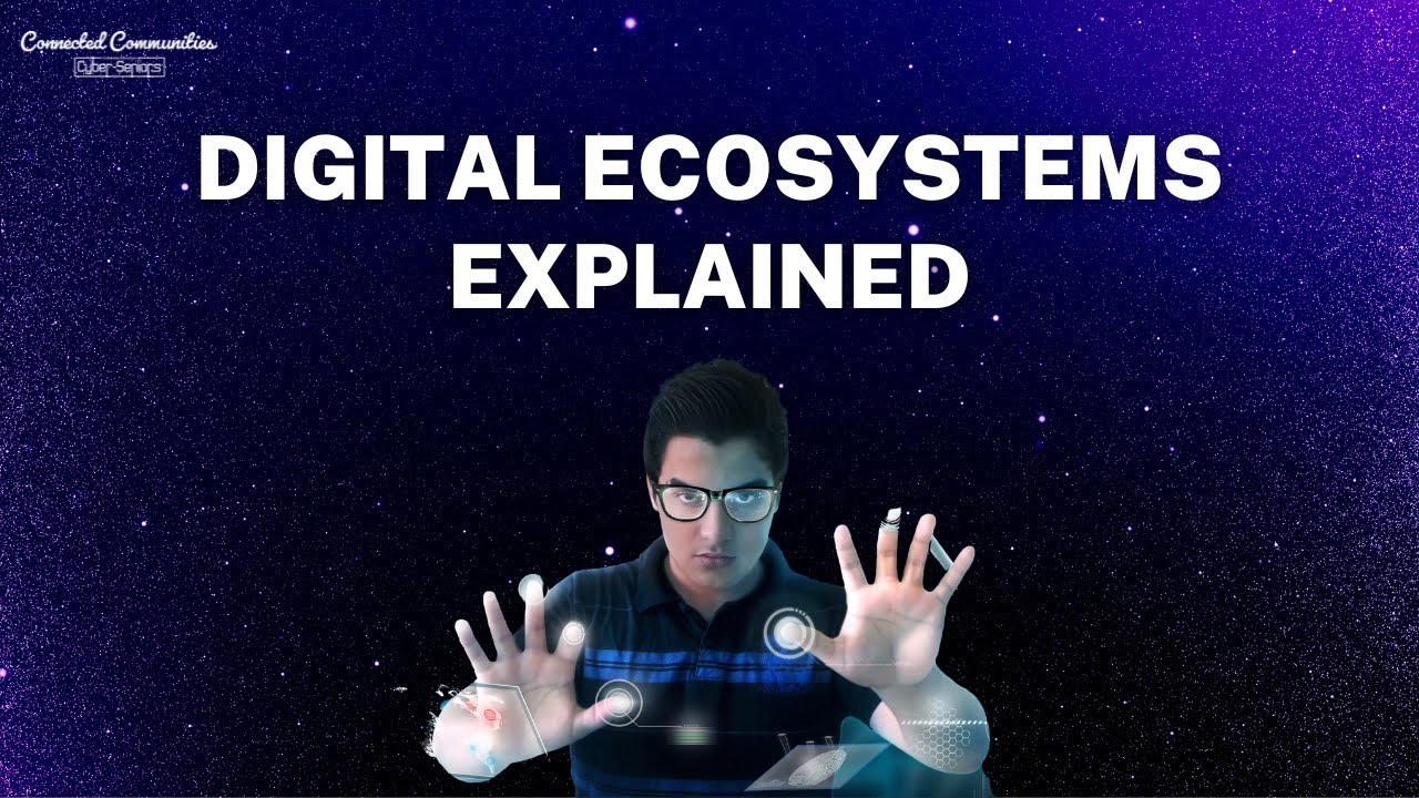 What are Digital Ecosystems? - YouTube