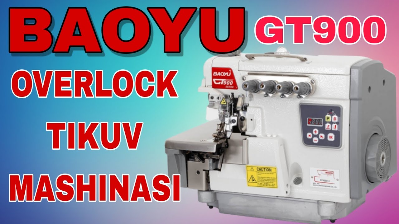 BAOYU GT 900 sewing machine (BAOYU GT 900 OVERLOK TIKUV MASHINASI ...