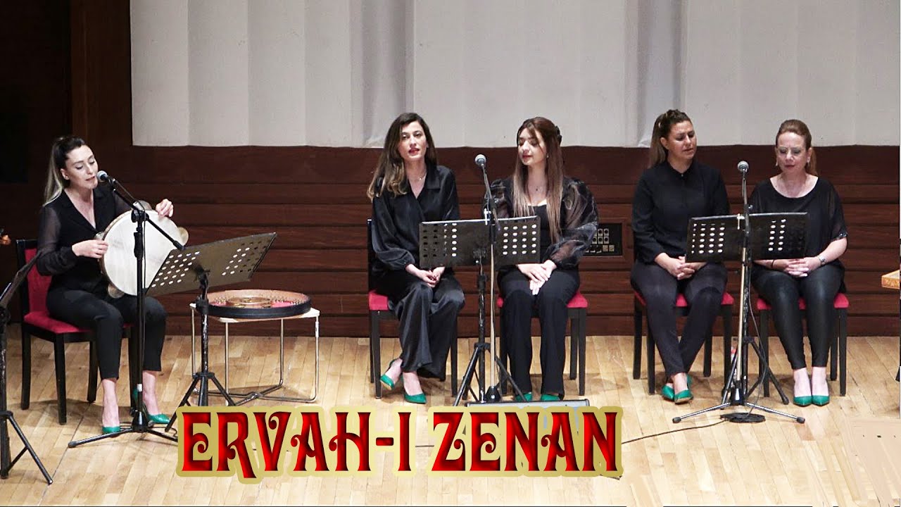 ERVAH-I ZENAN - GELSE O ŞUH MECLİSE NAZÜ TEGAFÜL EYLESE - YouTube