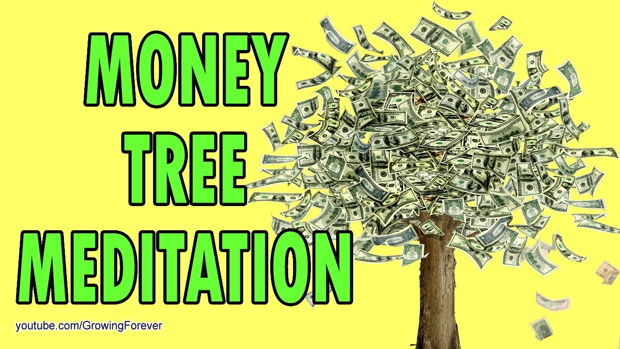 MONEY TREE MEDITATION - 500 Prosperity Affirmations, Abundance ...