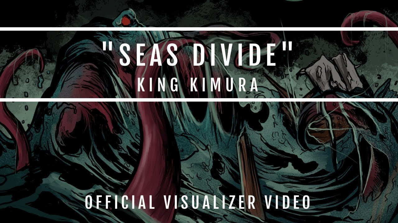 King Kimura - Seas Divide [Official Visualizer] - YouTube