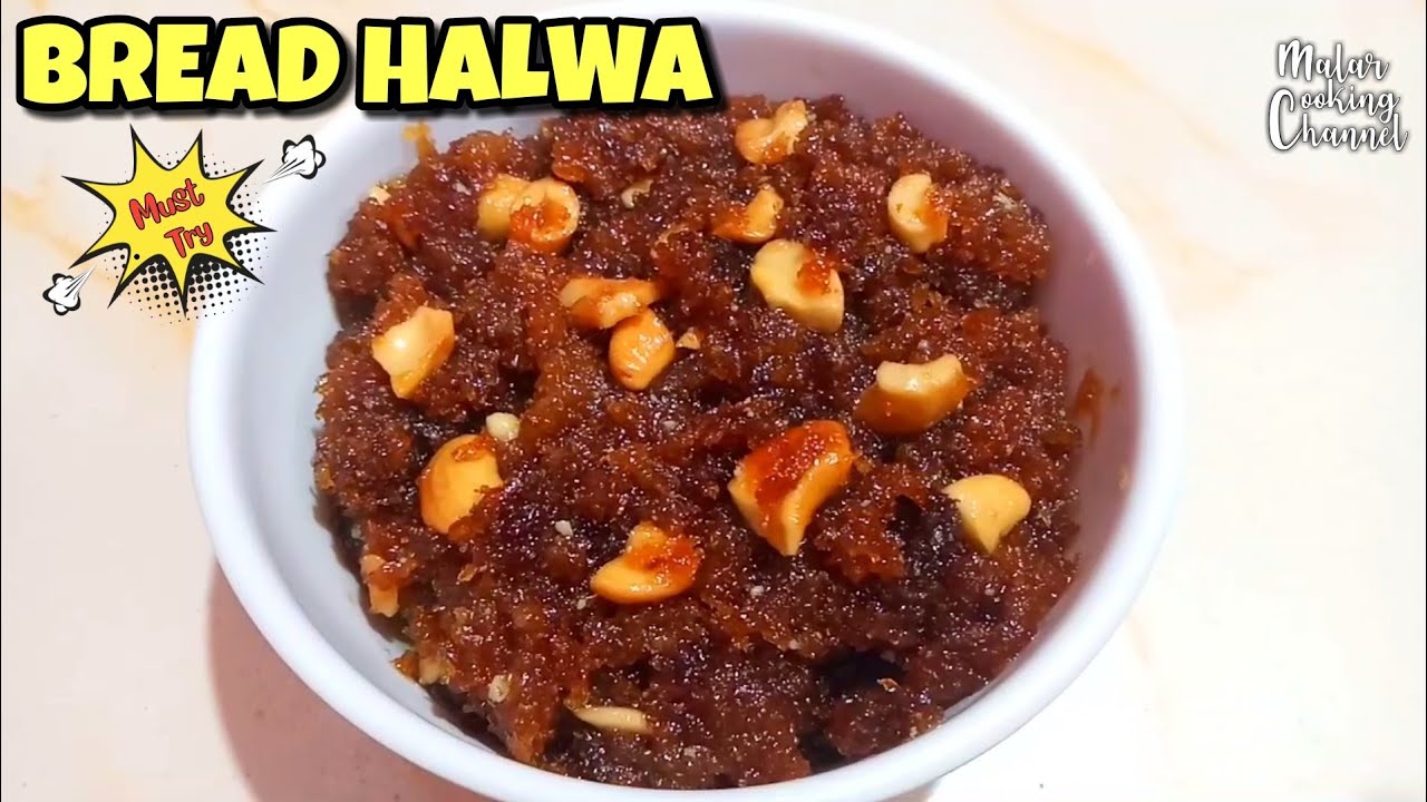 Bread Halwa /Simple and Tasty Bread Halwa Recipe /Easy Bread Halwa ...