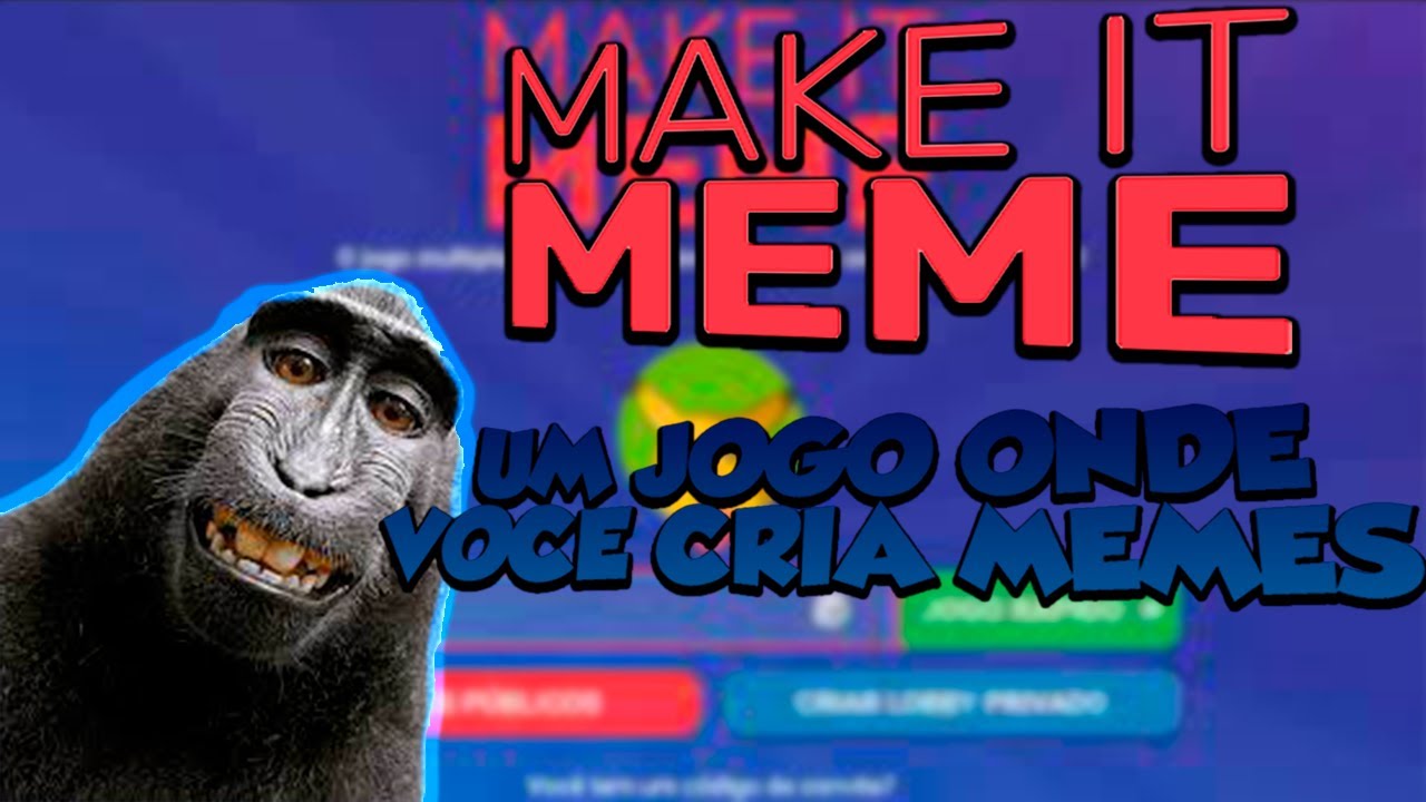 Make it meme É MUITO ENGRAÇADO (Make It Meme ft @ChaosM4sters ...