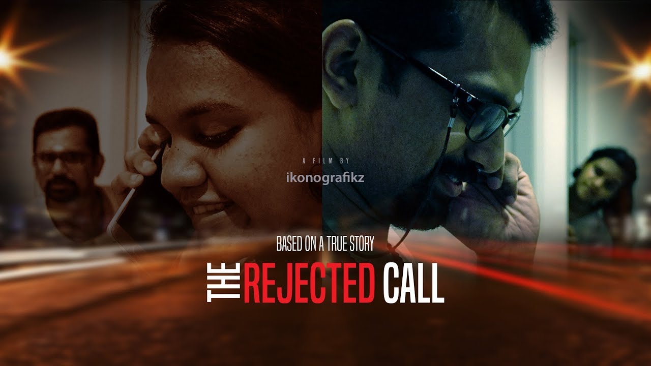 THE REJECTED CALL | Based on a TRUE story - YouTube