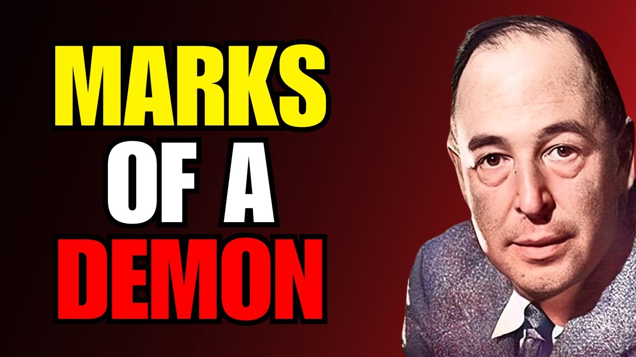 7 Warning Signs the Devil Is Controlling Someone You Love | C.S. Lewis ...