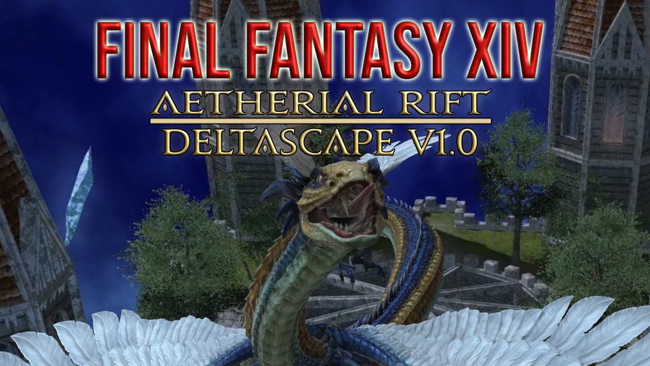 Final Fantasy XIV: Stormblood Aetherial Rift (Normal) Deltascape V1.0 ...