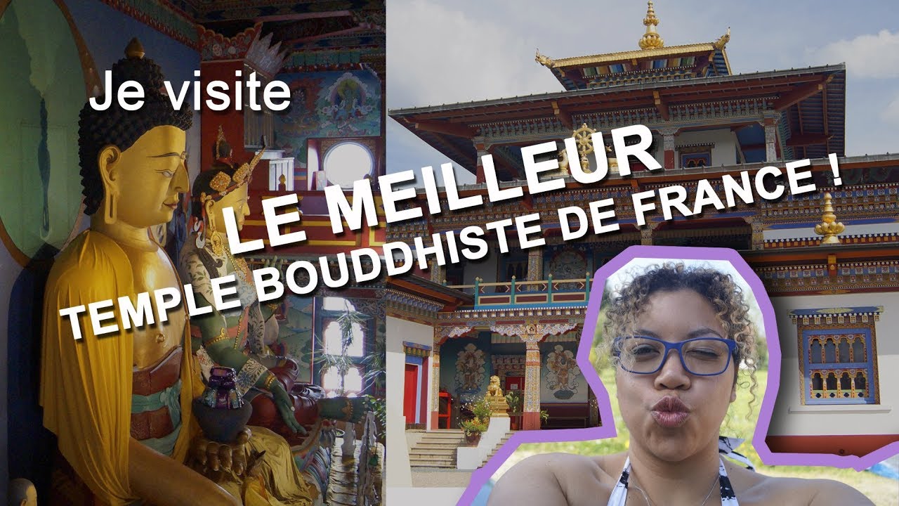 JE VISITE LE MEILLEUR TEMPLE BOUDDHISTE DE FRANCE !!! - YouTube