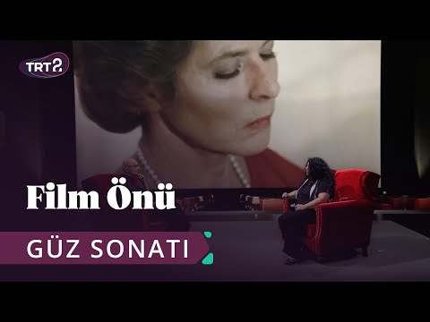 Güz Sonatı (Höstsonaten) | Film Önü 43. Bölüm